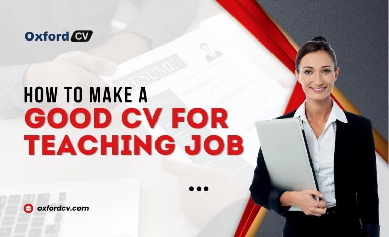 How to Make a Good CV for a Teaching Job in Dubai - OxfordCV