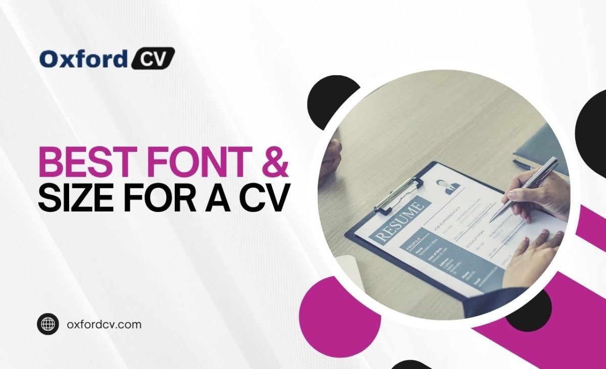 What Is the Best Font and Size for a CV? (UAE) - OxfordCV