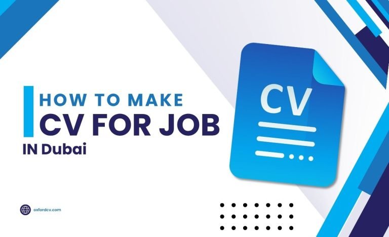 How to Make CV for Job in Dubai (UAE) – Dubai CV Format - OxfordCV
