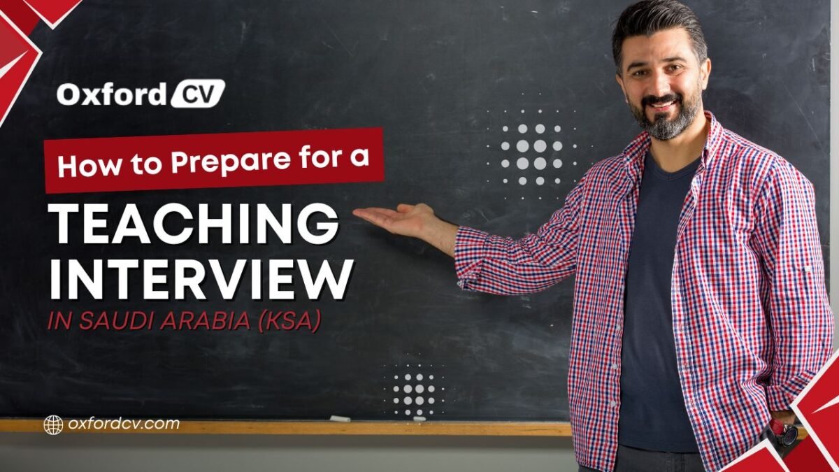 How to Prepare for a Teaching Interview in Saudi Arabia (KSA) - OxfordCV
